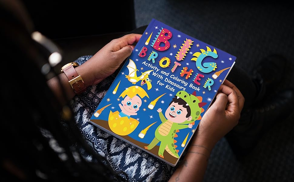 Big Brother Activity and Coloring Book With Dinosaurs for Kids.: Nguyan ...