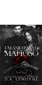 A Obsessão do Mafioso (Alfas da Máfia Livro 2) eBook : Lemoyne, D. A. : Amazon.com.br: Loja Kindle