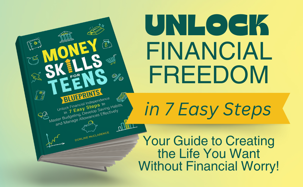Amazon.com: Money Skills for Teens Blueprints: Unlock Financial Independence in Seven Easy Steps ...