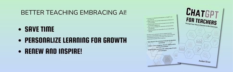 ChatGPT for Teachers: Prompt Your Way to Success in the Classroom ...