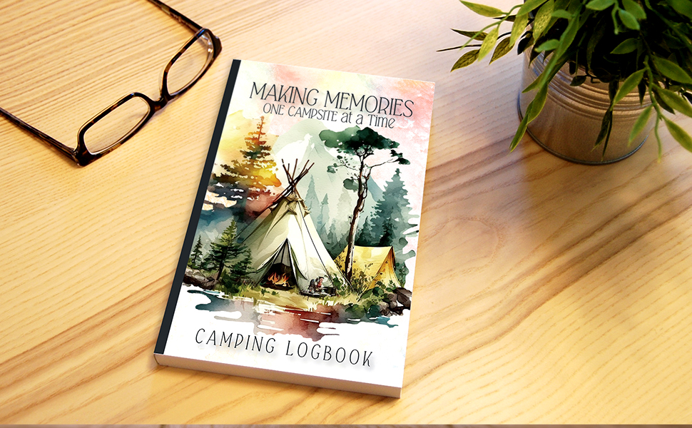 Amazon.com: Making Memories One Campsite at a Time: Camping Logbook ...