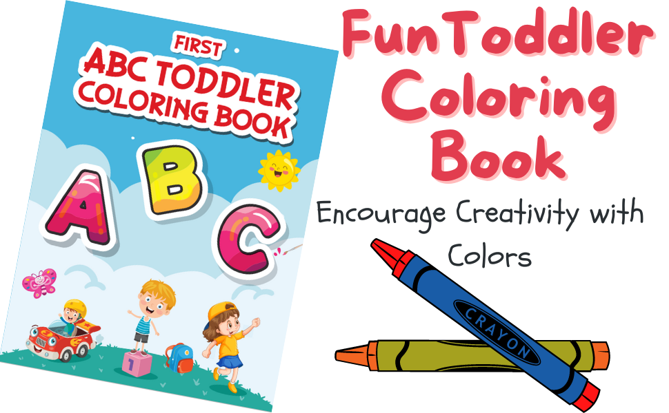 First ABC Toddler Coloring Book | Alphabet Coloring Book for Toddlers ...