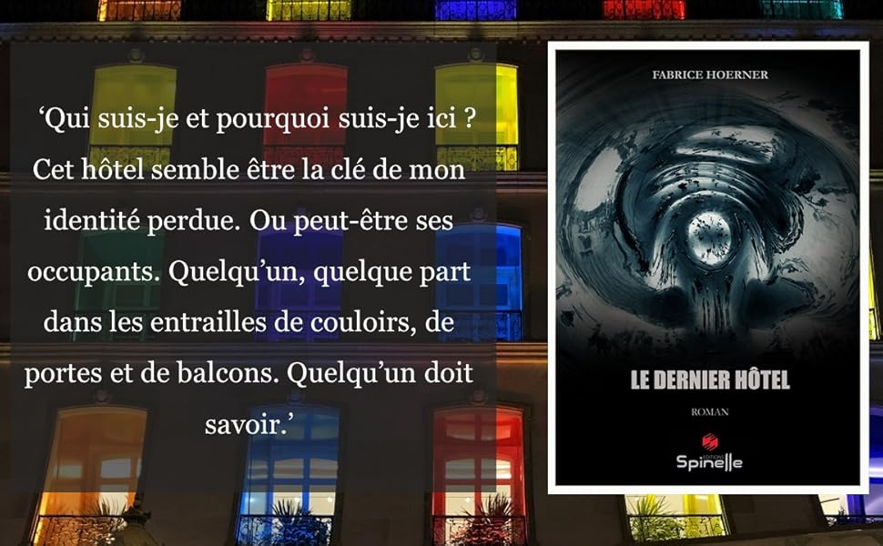 Le Dernier Hotel eBook : Hoerner, Fabrice: Amazon.fr: Boutique Kindle