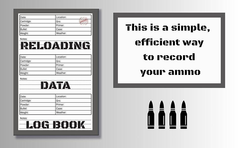 Reloading Data Log Book: Hand Reloading Data Log Sheets To Track & Record Ammunition Details ...