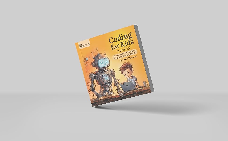 Amazon.com: Coding for Kids 8 and up: A Fun Introduction to Coding for ...