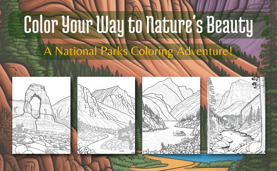 National Parks coloring book: An Adult Coloring Book of America's ...