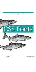 CSS Pocket Reference: Visual Presentation for the Web: Meyer, Eric: 9781449399030: Amazon.com: Books