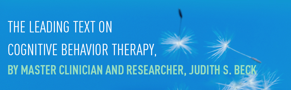 Cognitive Behavior Therapy, Third Edition: Basics and Beyond: Amazon.co ...