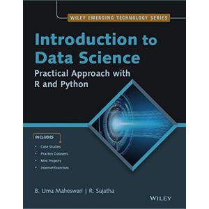 Buy Introduction to Data Science:Practical Approach with R and Python Book Online at Low Prices ...