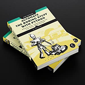 Automate the Boring Stuff with Python, 2nd Edition: Practical ...