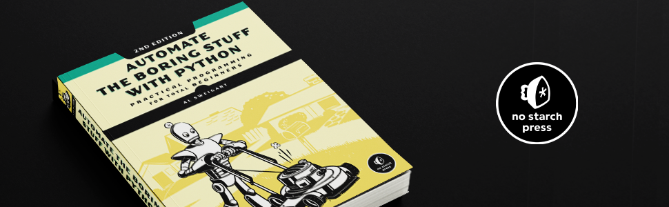 Automate the Boring Stuff with Python, 2nd Edition: Practical ...