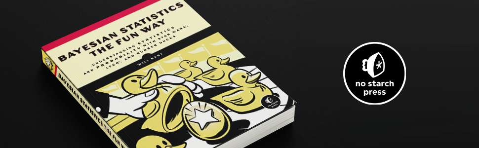 Bayesian Statistics the Fun Way: Understanding Statistics and ...