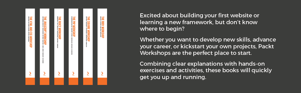 The JavaScript Workshop: Learn to develop interactive web applications ...