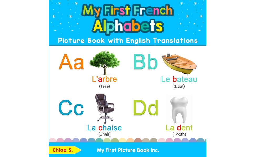 My First French Alphabets Picture Book with English Translations ...