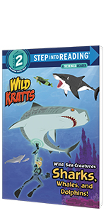Wild Sea Creatures: Sharks, Whales and Dolphins! (Wild Kratts) (Step into Reading) : Kratt ...