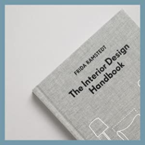 The Interior Design Handbook : Ramstedt, Frida: Amazon.com.au: Books