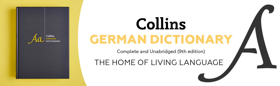 Collins German Dictionary Complete and Unabridged edition: 500,000 ...