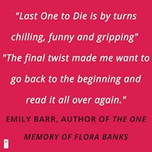 Last One To Die (from the TikTok "CEO of plot twists"!): Amazon.co.uk: Murphy, Cynthia ...