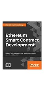 Building Blockchain Projects: Building decentralized Blockchain applications with Ethereum and ...