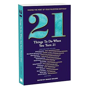 Amazon.com : 21 Things to Do When You Turn 21 - 21 Achievers on How to ...
