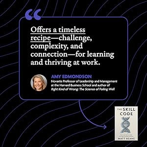 The Skill Code: How to Save Human Ability in an Age of Intelligent ...