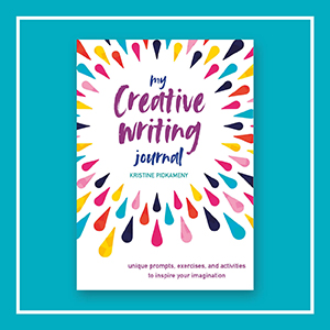 My Creative Writing Journal: Unique prompts, exercises, and activities ...