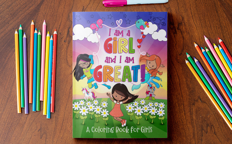 I Am a Girl and I Am Great!: A Coloring Book for Girls: Press, Bedtime ...