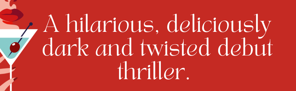 When Sally Killed Harry: A hilarious, deliciously dark and twisted debut psychological thriller ...