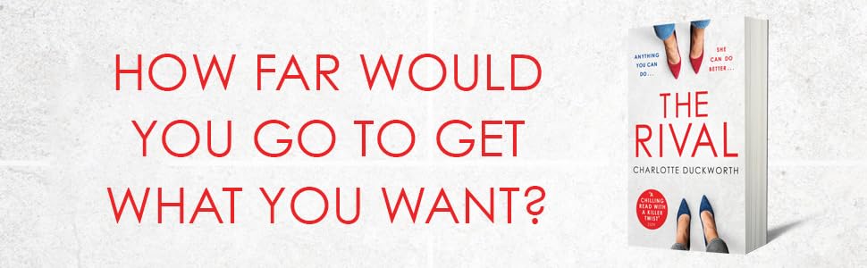 The Rival: The most addictive and unputdownable thriller you'll read all year eBook : Duckworth ...