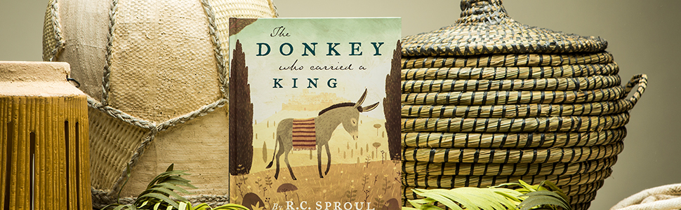 Amazon.com: The Donkey Who Carried a King: 9781567692693: Sproul, R.C.: Books