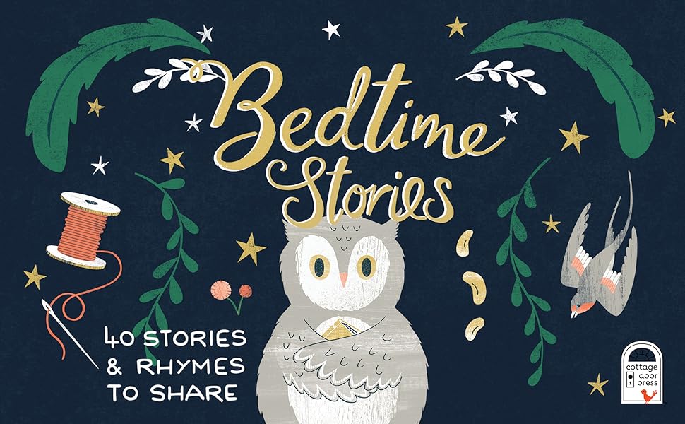 Bedtime Stories: 40 Stories & Rhymes to Share (A Treasury to Read ...
