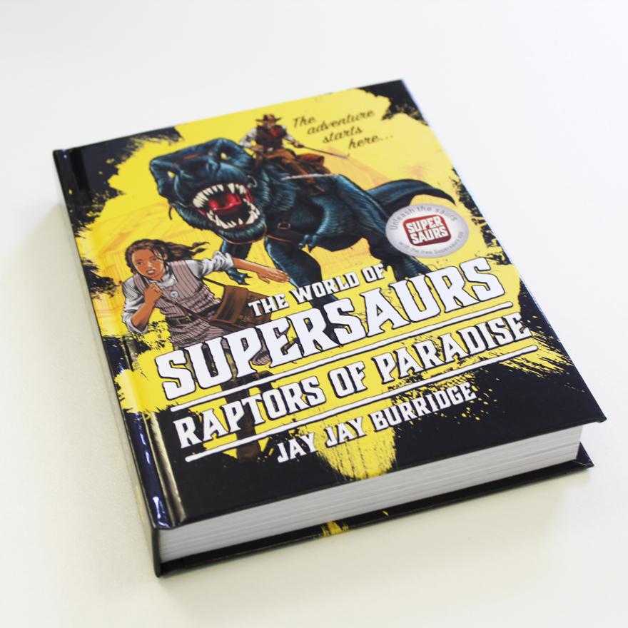 Supersaurs 1: Raptors of Paradise: Amazon.co.uk: Burridge, Jay Jay: Books