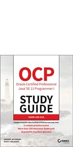 OCP Java SE 11 Developer Complete Certification Kit: Exam 1Z0-815, Exam ...