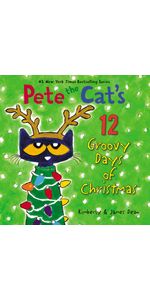 Pete the Cat's 12 Groovy Days of Christmas Gift Edition: Includes ...