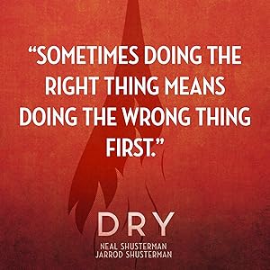 Amazon.com: Dry: 9781481481960: Shusterman, Neal, Shusterman, Jarrod: Books