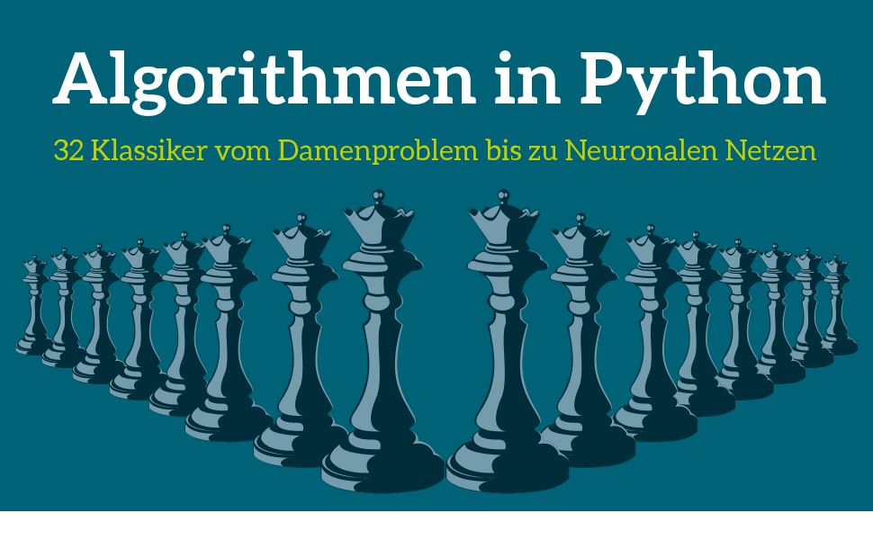 Algorithmen in Python: Das Buch zum Programmieren trainieren. 32 ...
