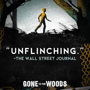 Gone to the Woods: Surviving a Lost Childhood: Paulsen, Gary ...