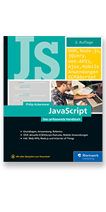 jQuery 3: Das umfassende Handbuch zum JavaScript-Framework. Inkl ...