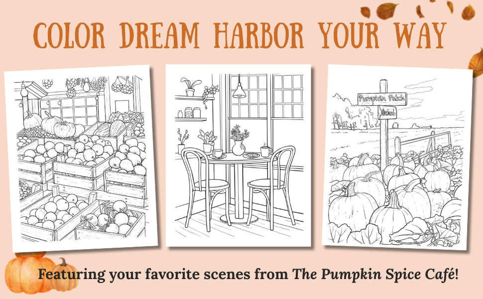 The Pumpkin Spice Café Coloring Book: The official Pumpkin Spice Café coloring book for adults ...