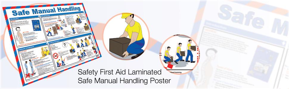 Safety First Aid Group Safe Manual Handling Poster - Laminated (A2 ...