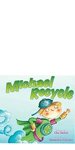 Michael Recycle: Bethel, Ellie, Colombo, Alexandra: 9781600102240 ...