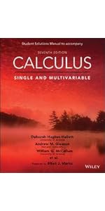 Calculus: Single and Multivariable, 7th Edition 7, Deborah Hughes-Hallett, William G. McCallum ...