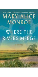 Amazon.com: Where the Rivers Merge: A Novel eBook : Monroe, Mary Alice: Kindle Store