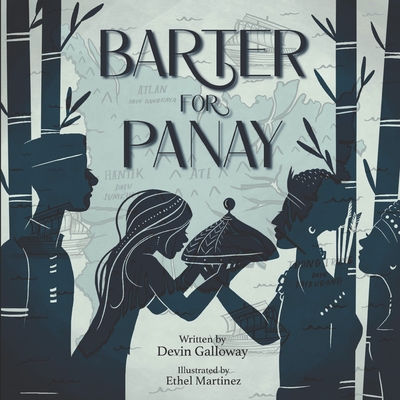 Barter for Panay (Tale of the Ten Datus) by Devin Galloway | Goodreads