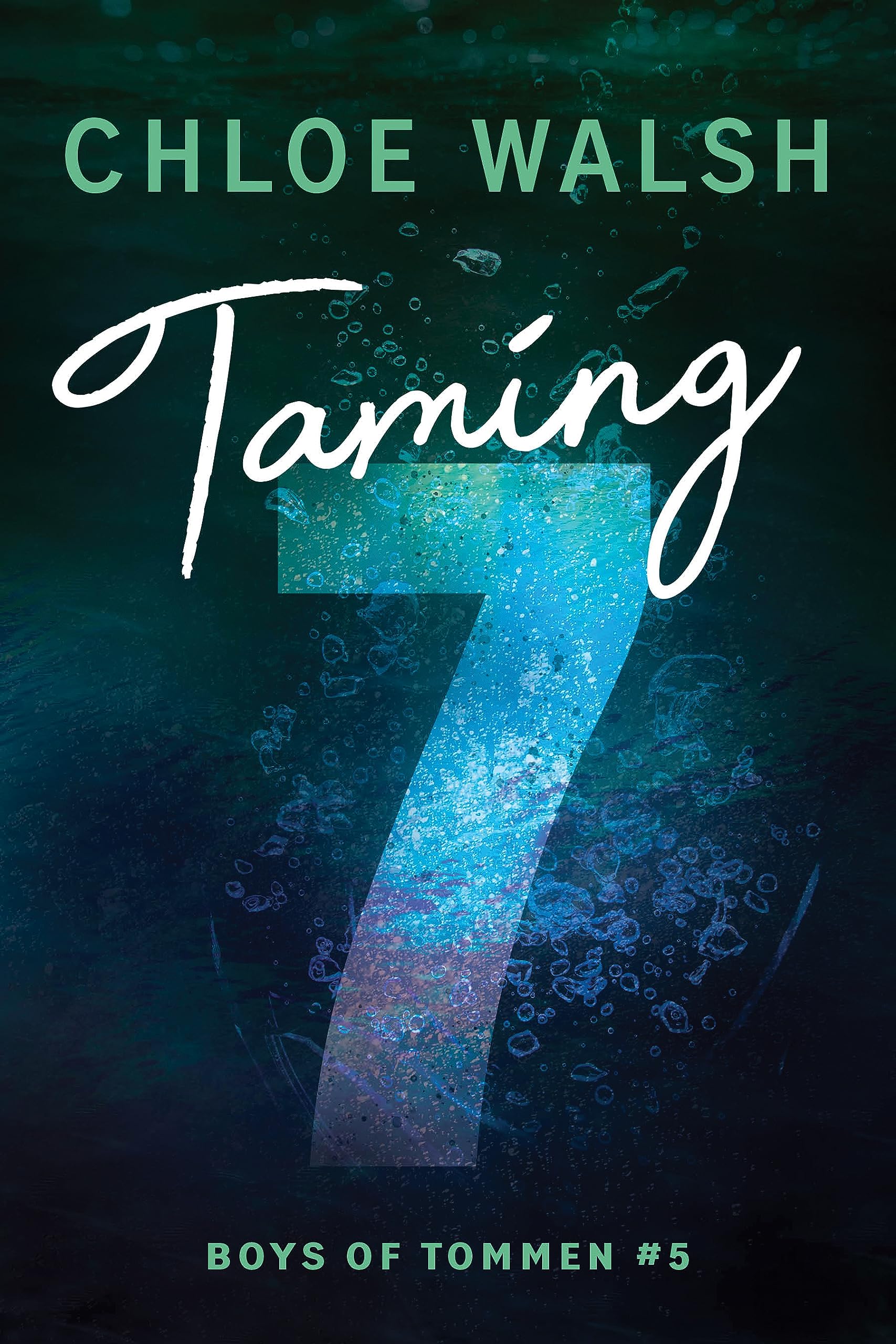 Taming 7 (Boys of Tommen, #5) by Chloe Walsh | Goodreads