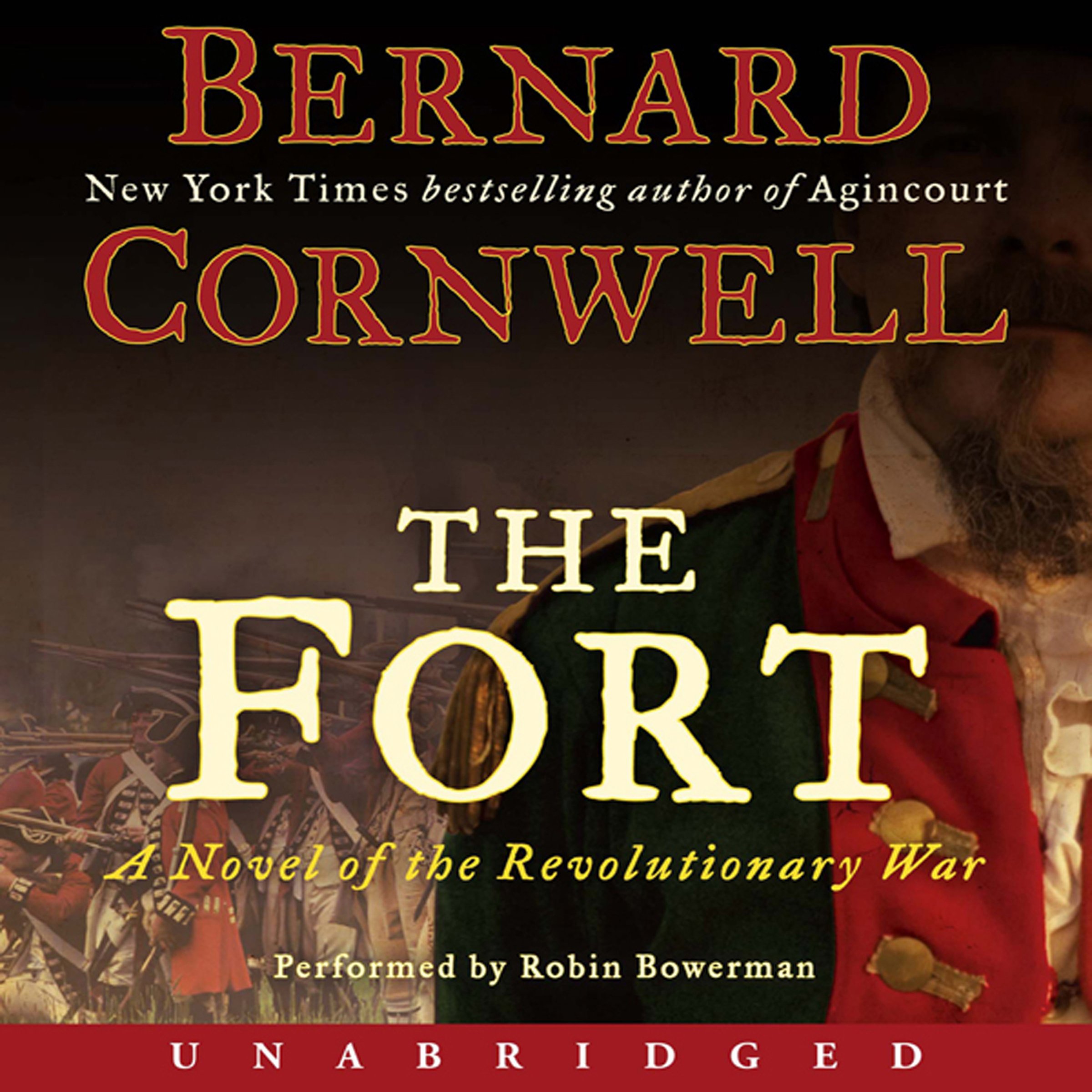 The Fort: A Novel of the Revolutionary War by Bernard Cornwell | Goodreads