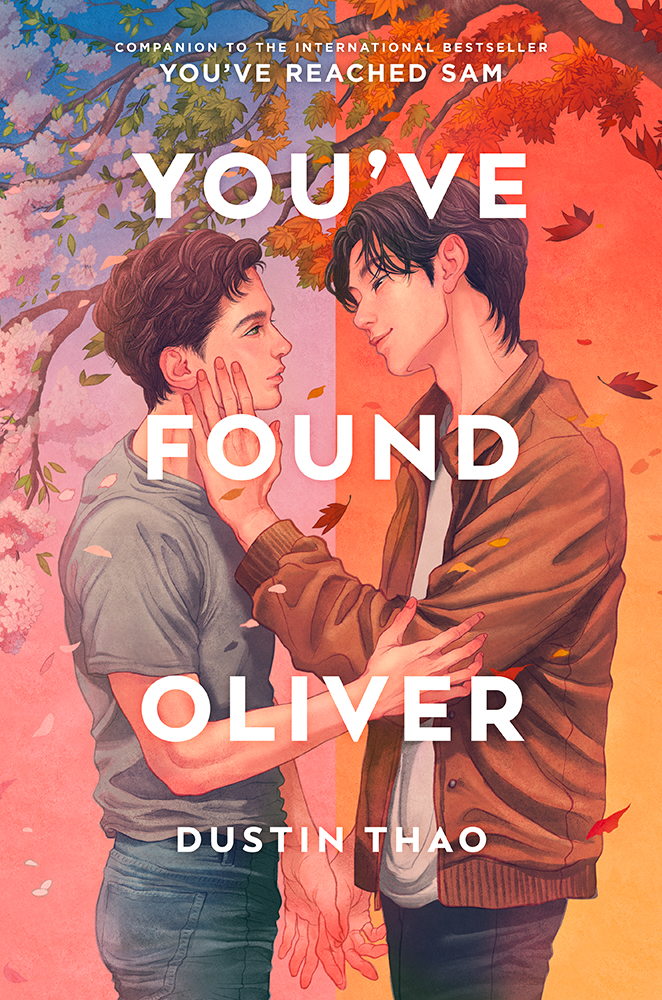 You've Found Oliver (You've Reached Sam, #2) by Dustin Thao | Goodreads