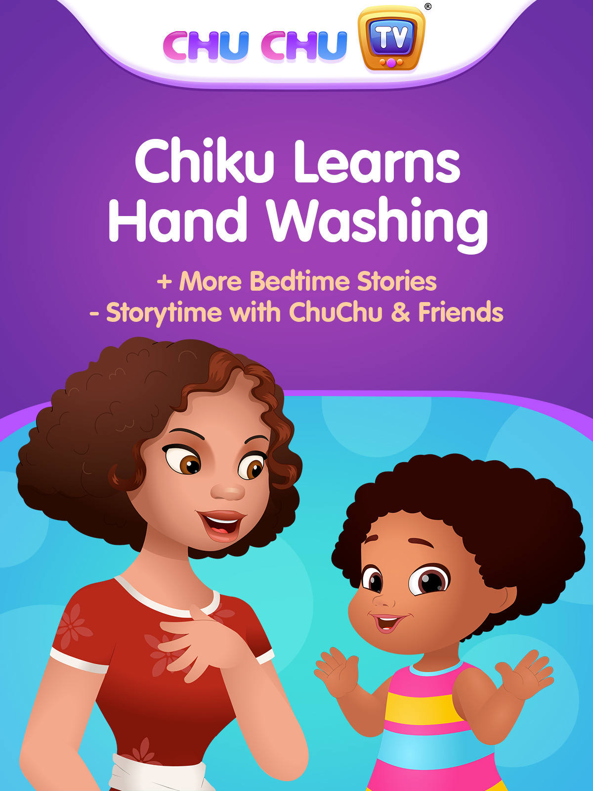 Prime Video: Chiku Learns Hand Washing + More Bedtime Stories - Storytime with ChuChu & Friends