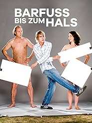 Wer streamt Barfuß bis zum Hals? Film online schauen