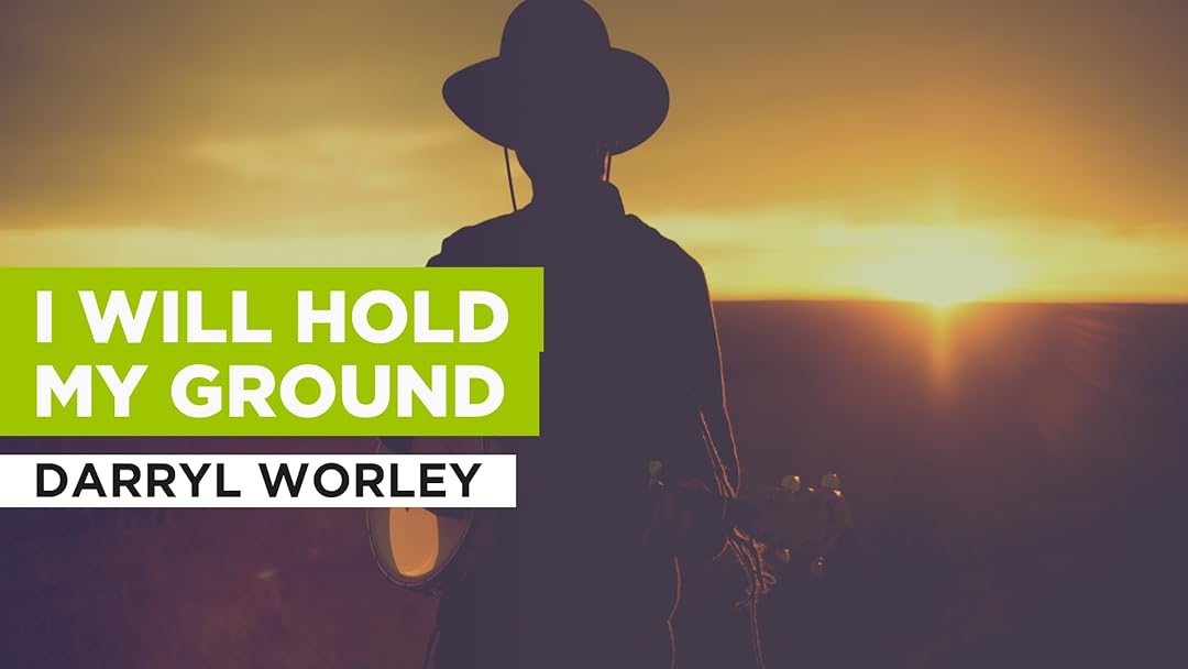 Prime Video: I Will Hold My Ground in the Style of Darryl Worley